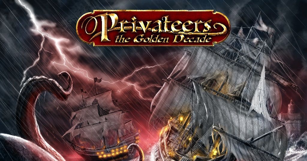 Privateers! The Golden Decade | Board Game | BoardGameGeek