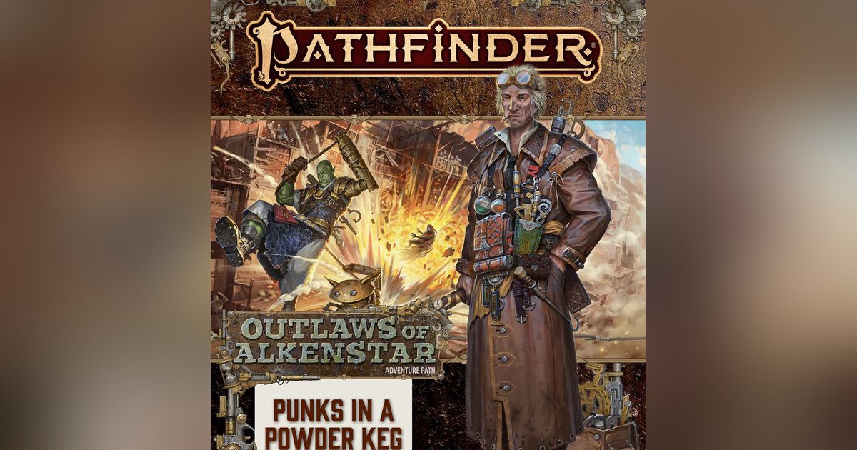 Pathfinder #178: Punks in a Powder Keg | RPG Item | RPGGeek