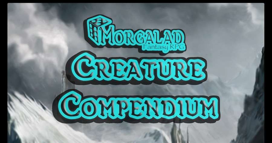Morgalad Fantasy RPG Creature Compendium | RPG Item | RPGGeek