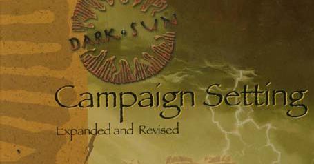 Dark Sun Campaign Setting (Expanded and Revised Edition) | RPG Item ...