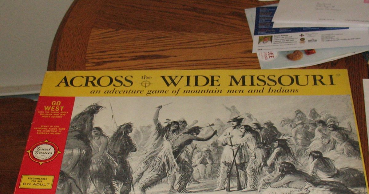 Across the Wide Missouri-An adventure game of mountain men and Indians ...
