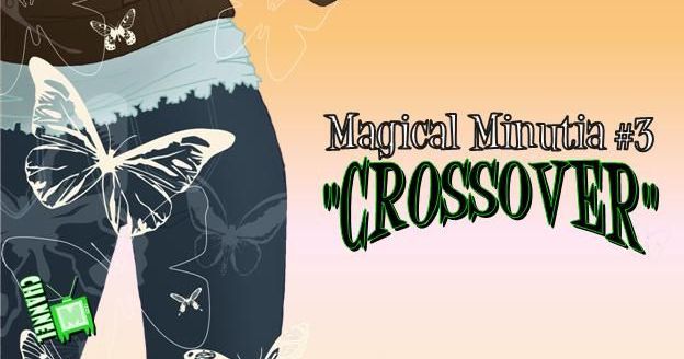 Magical Minutia #3: Crossover | RPG Item | RPGGeek