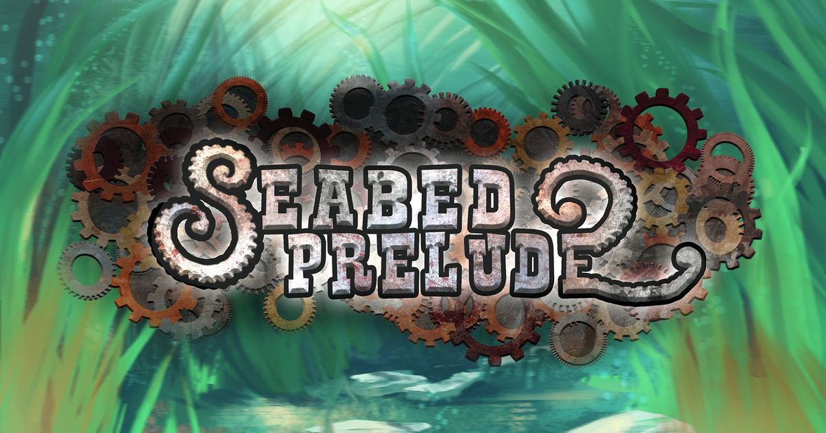 Seabed Prelude | Video Game | VideoGameGeek