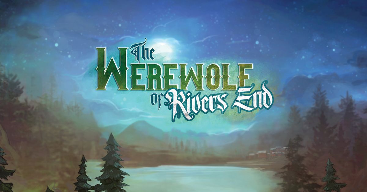 The Werewolf of Rivers End | Board Game | BoardGameGeek