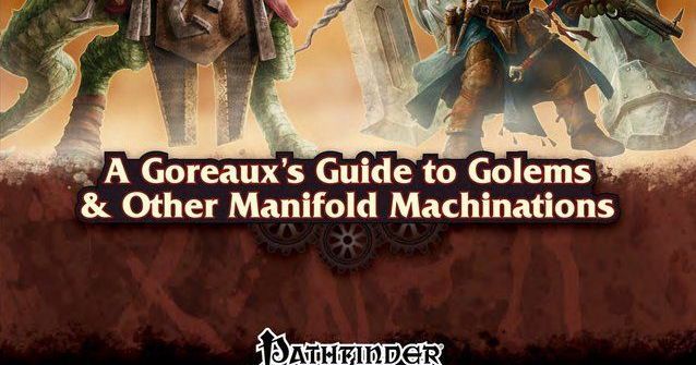 A Goreaux's Guide to Golems & Other Manifold Machinations | RPG Item ...