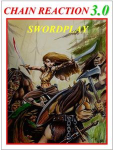 Chain Reaction 3.0: Swordplay | Board Game | BoardGameGeek