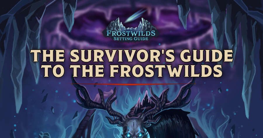 The Survivor's Guide to the Frostwilds | RPG Item | BoardGameGeek