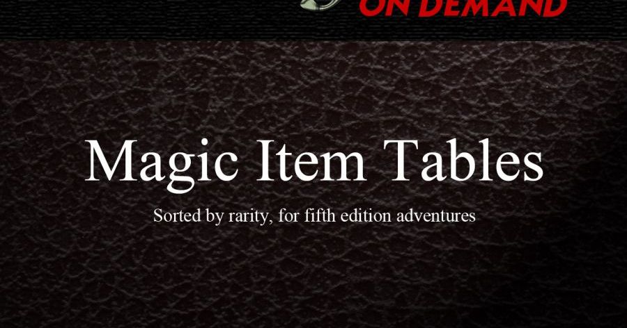 Magic Item Tables | RPG Item | RPGGeek