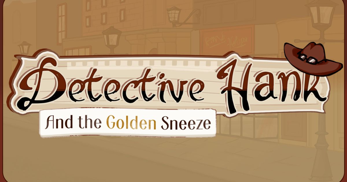 Detective Hank and the Golden Sneeze | Video Game | VideoGameGeek
