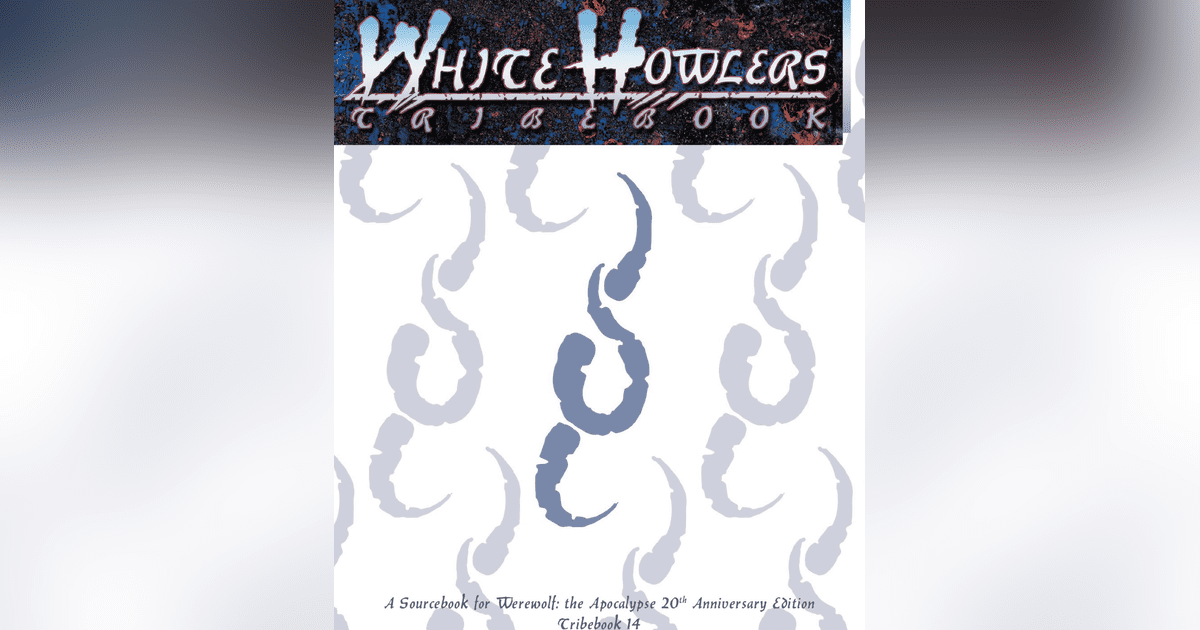 White Howlers Tribebook (W20) | RPG Item | RPGGeek