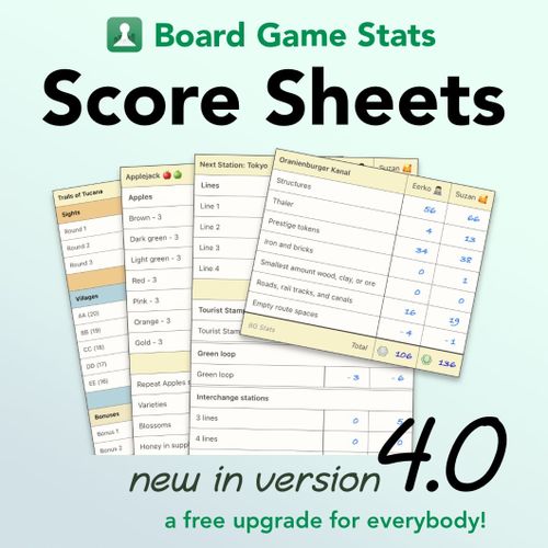 [v4.0] Board Game Stats version 4: Score Sheets! | Board Game Stats