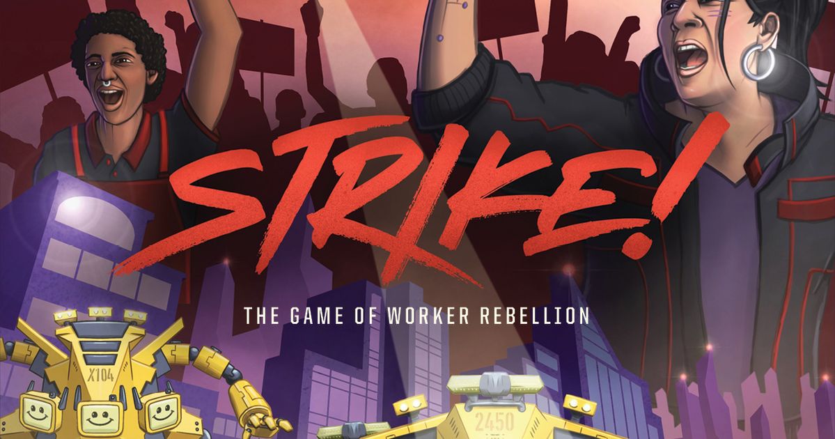STRIKE!: The Game of Worker Rebellion | Board Game | BoardGameGeek