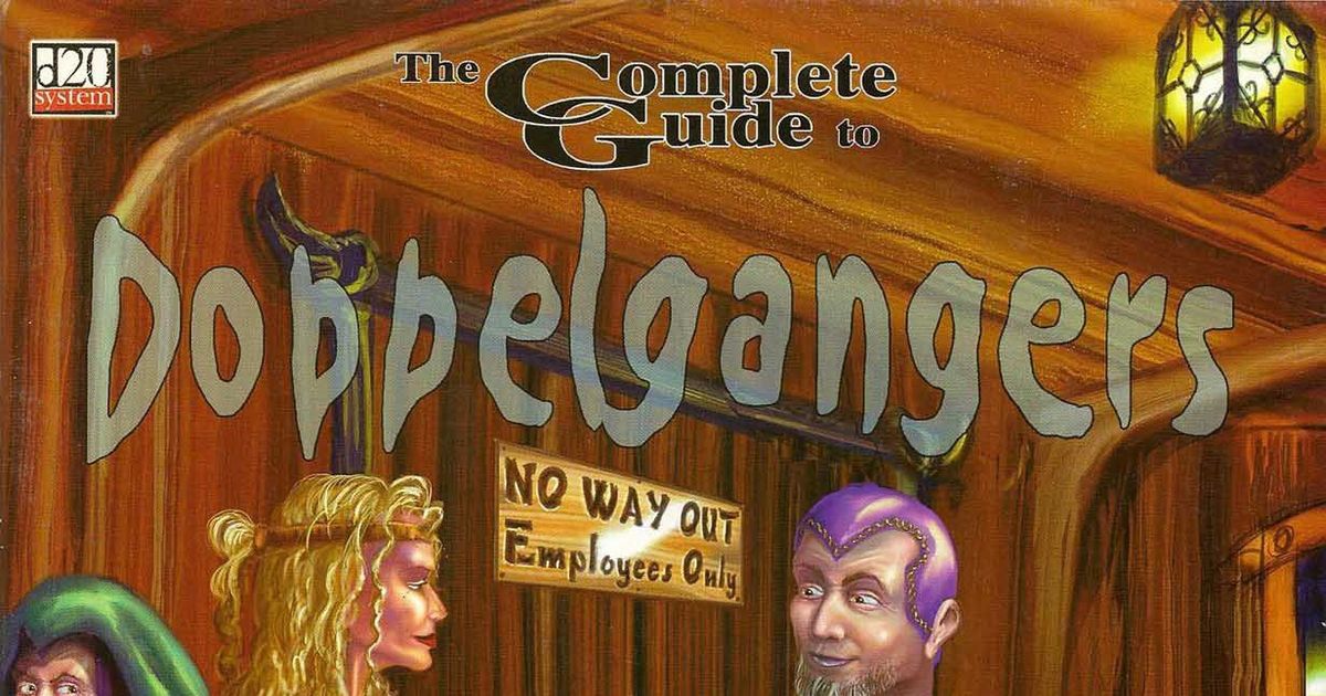 The Complete Guide to Doppelgangers | RPG Item | BoardGameGeek