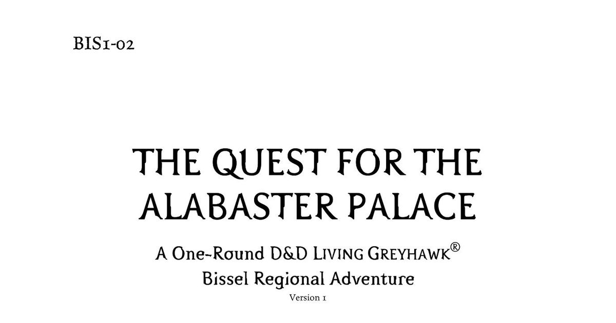 BIS1-02: The Quest for the Alabaster Palace | RPG Item | RPGGeek