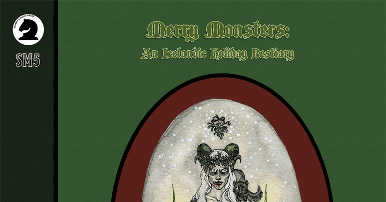 SM5: Merry Monsters: An Icelandic Holiday Bestiary | RPG Item | RPGGeek