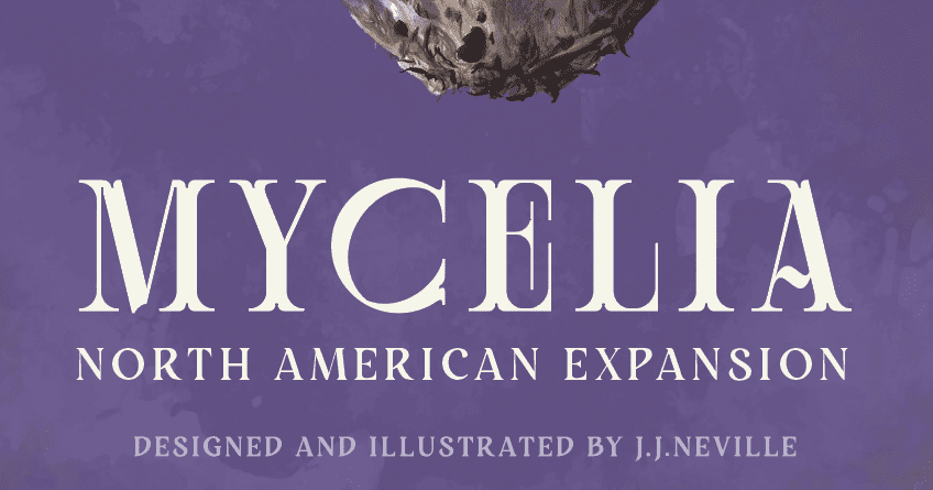 Mycelia: North American Expansion | Board Game | BoardGameGeek