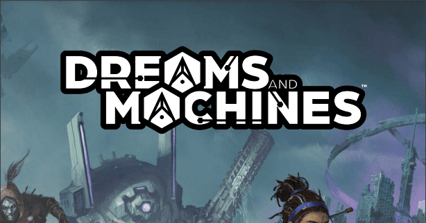 Dreams And Machines: Gamemaster's Guide | RPG Item | RPGGeek