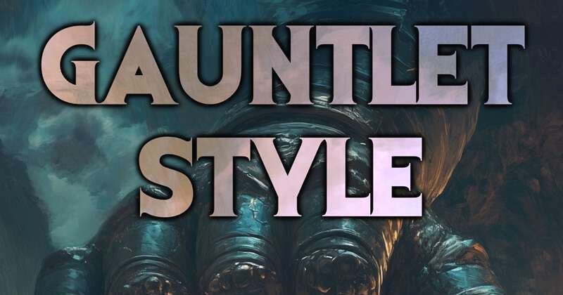 Gauntlet Style | RPG Item | BoardGameGeek
