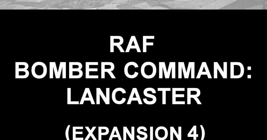 RAF Bomber Command: Lancaster | Board Game | BoardGameGeek
