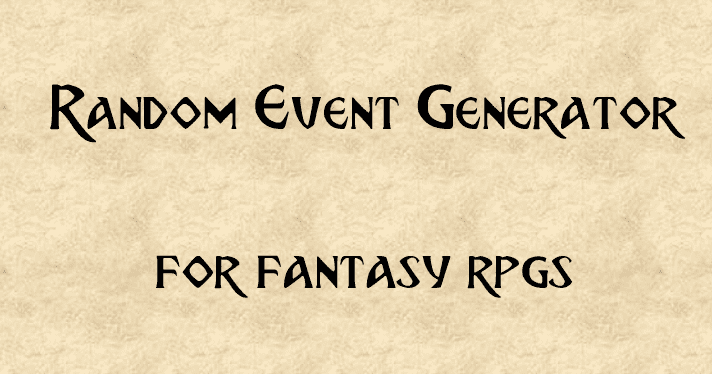 Random Event Generator for Fantasy RPGs | RPG Item | RPGGeek