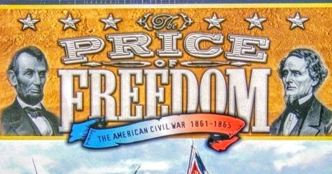 The Price of Freedom: The American Civil War 1861-1865 | Board Game ...