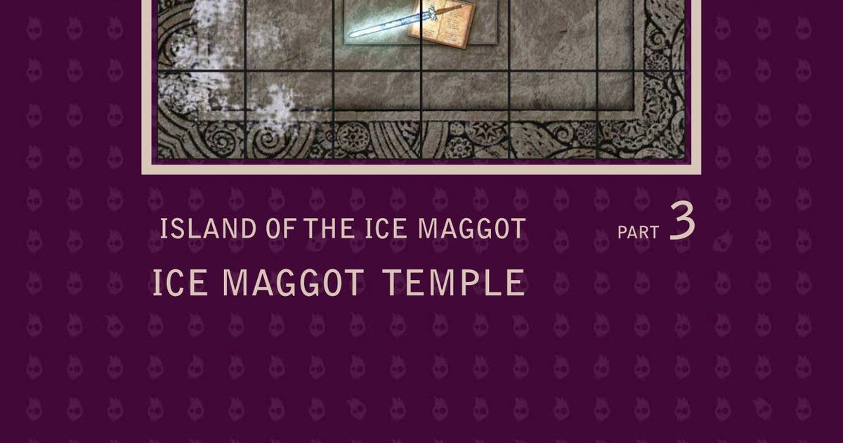 The Island of the Ice Maggot 3: Ice Maggot Temple | RPG Item ...