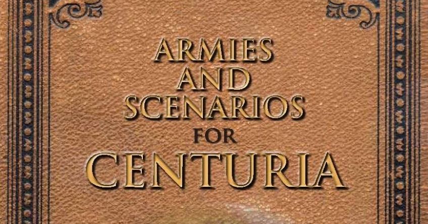 Armies and Scenarios for Centuria | Board Game | BoardGameGeek