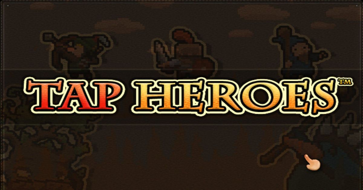 Tap Heroes | Video Game | VideoGameGeek