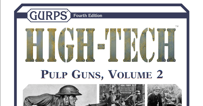 GURPS High Tech Pulp Guns, Volume 2 | RPG Item | RPGGeek