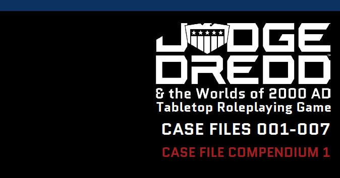 Judge Dredd: Case File Compendium 1 | RPG Item | RPGGeek