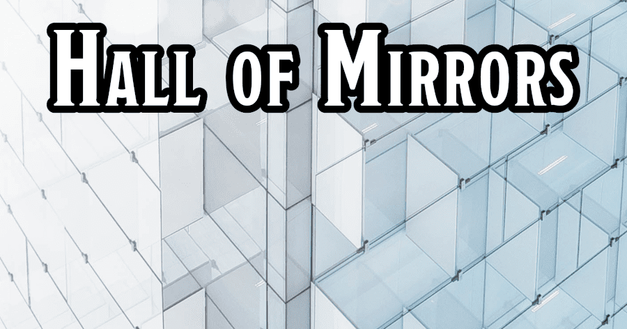 Hall of Mirrors | RPG Item | RPGGeek