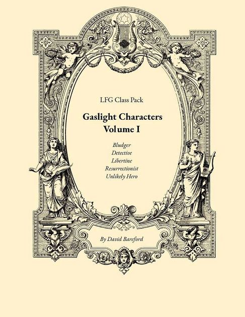 Gaslight Characters: LFG Class Pack: Gaslight Characters, Volume I ...