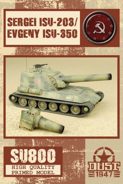 Dust 1947: Sergei ISU-203/Evgenyi ISU-350 | Board Game | BoardGameGeek