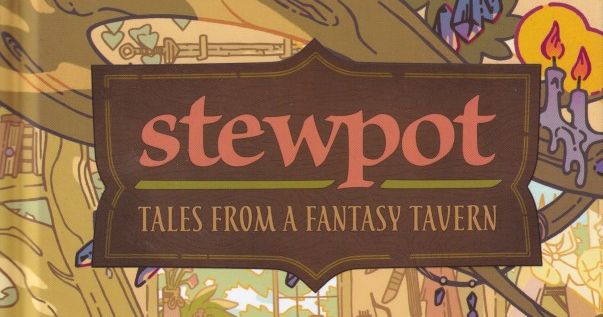 Stewpot: Tales From a Fantasy Tavern | RPG Item | RPGGeek