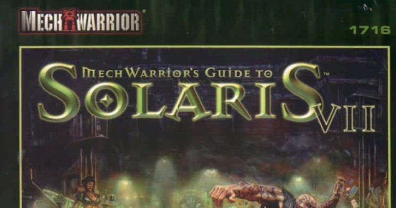 Mechwarrior's Guide to Solaris VII | RPG Item | RPGGeek