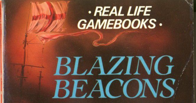 Real Life Gamebooks 7: Blazing Beacons: The Spanish Armada | RPG Item ...