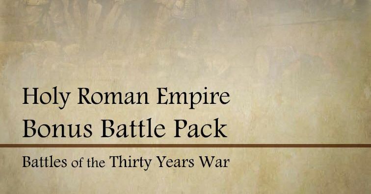 Holy Roman Empire Expansion 1: Battles of the Thirty Years War | Board ...