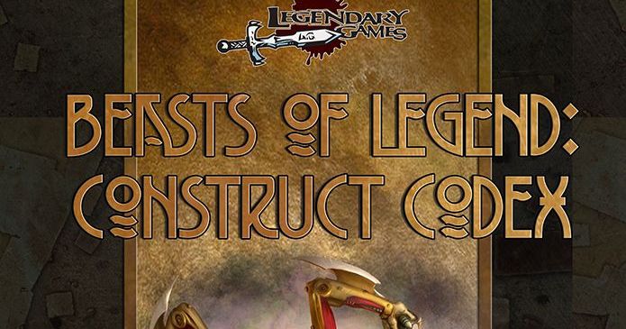 Beasts of Legend: Construct Codex (5E) | RPG Item | RPGGeek