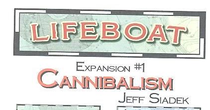 Lifeboat Expansion #1: Cannibalism | Board Game | BoardGameGeek