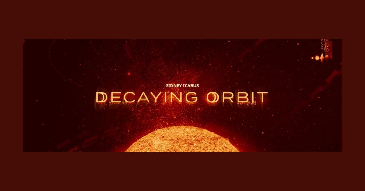 review: Decaying Orbit by Sidney Icarus | Decaying Orbit