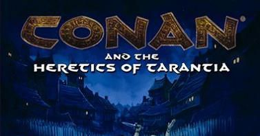 Conan and the Heretics of Tarantia | RPG Item | RPGGeek
