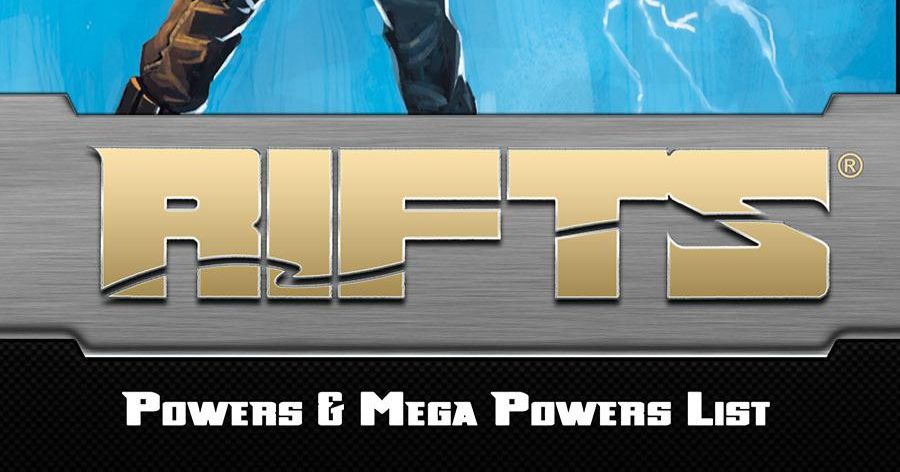 Rifts: Powers & Mega Powers List | RPG Item | RPGGeek