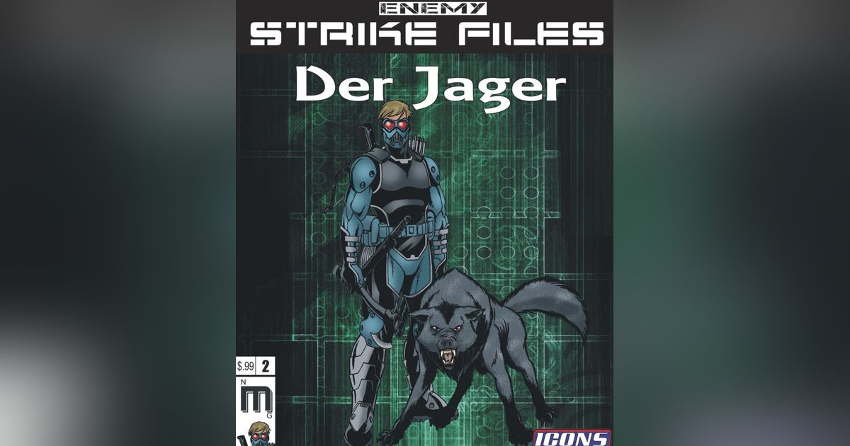Enemy Strike Files 02: Der Jager (ICONS) | RPG Item | RPGGeek