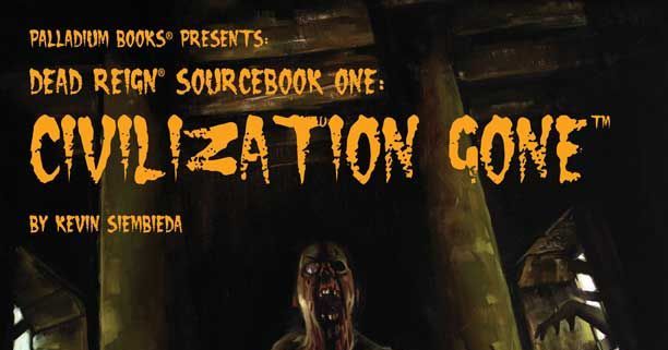 Dead Reign Sourcebook 1: Civilization Gone | RPG Item | RPGGeek