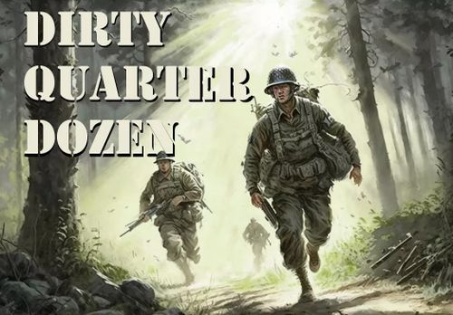 [WIP] Dirty Quarter Dozen - 2023 9-Card PnP Design Contest - Contest Ready