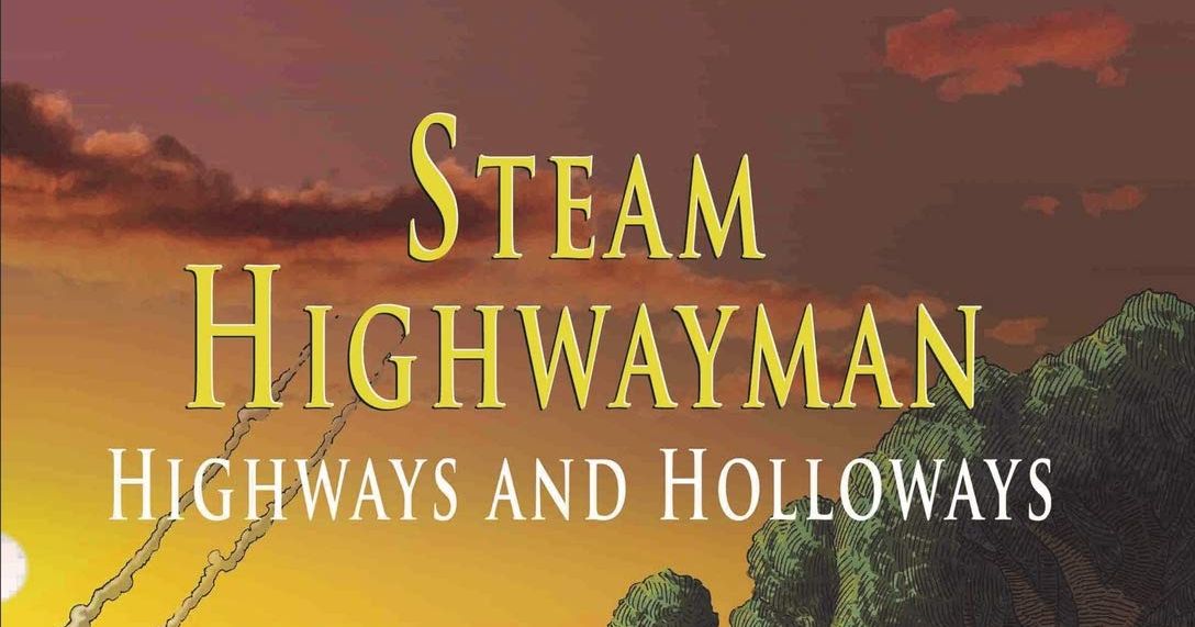 Steam Highwayman: Highways and Holloways | RPG Item | RPGGeek