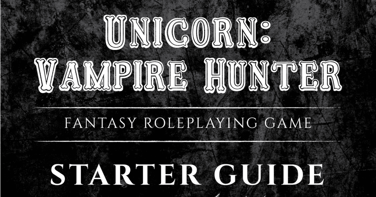 Unicorn: Vampire Hunter Starter Guide | RPG Item | RPGGeek