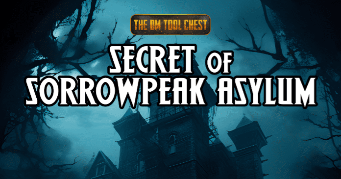 Secret of Sorrowpeak Asylum | RPG Item | RPGGeek