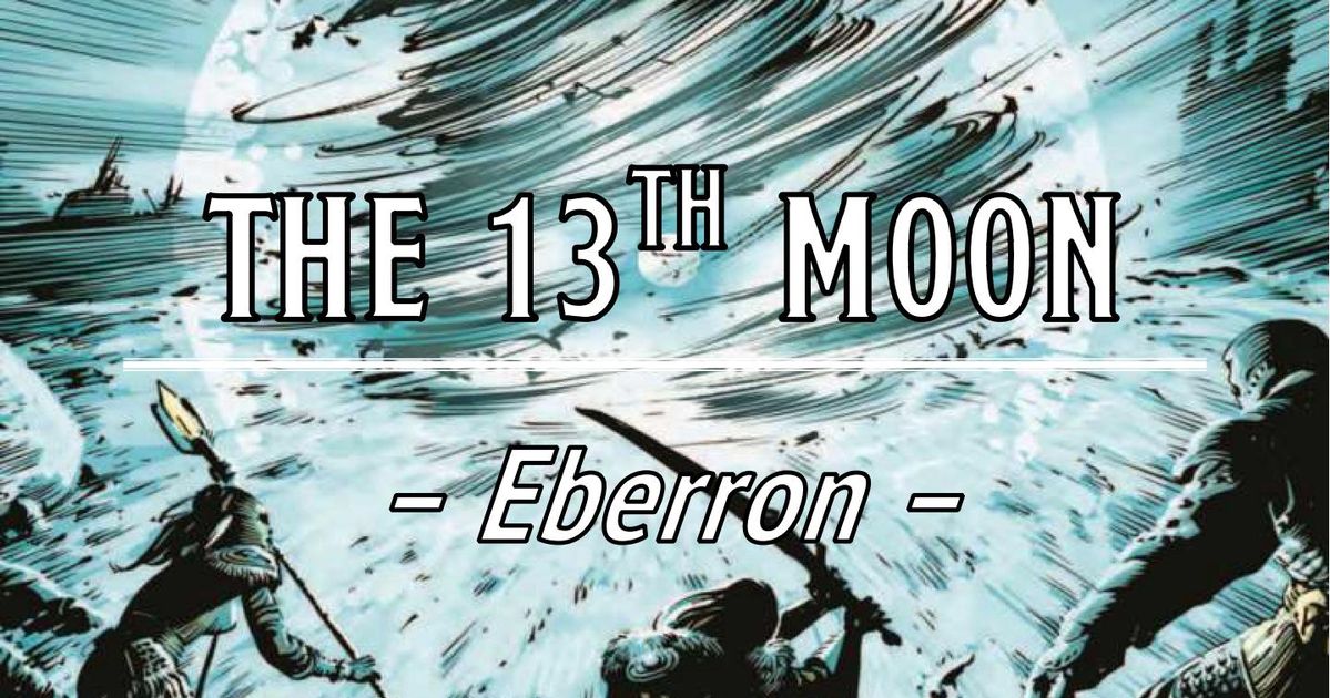 The 13th Moon - Eberron | RPG Item | RPGGeek