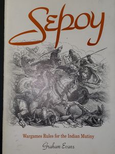 Sepoy: Wargame Rules for the Indian Mutiny | Board Game | BoardGameGeek